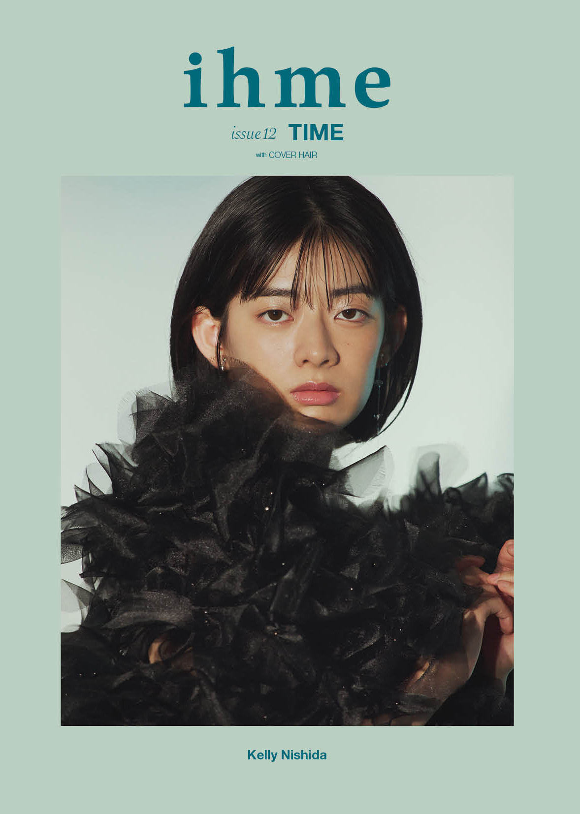 【雑誌 ihme】issue12 TIME 女優・西田圭李（STARDUST PROMOTION） Story of my life ...
